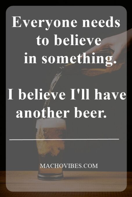 40 Best Funny Beer Quotes Of All Time – Macho Vibes