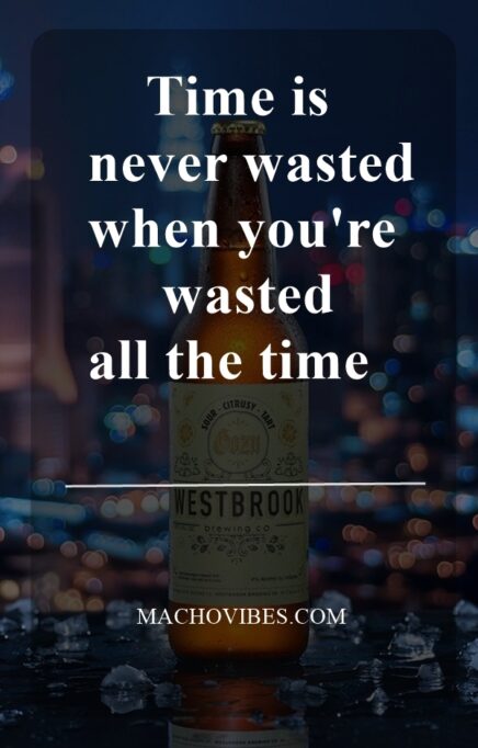 40 Best Funny Beer Quotes Of All Time – Macho Vibes