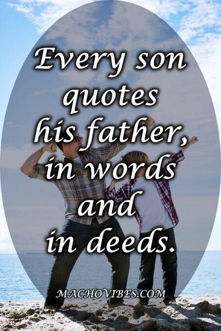 40 Deep And Simple Father Son Relationship Quotes – Macho Vibes